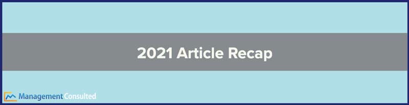 2021 Recap: Featured Articles To Accelerate Your Career & Skills